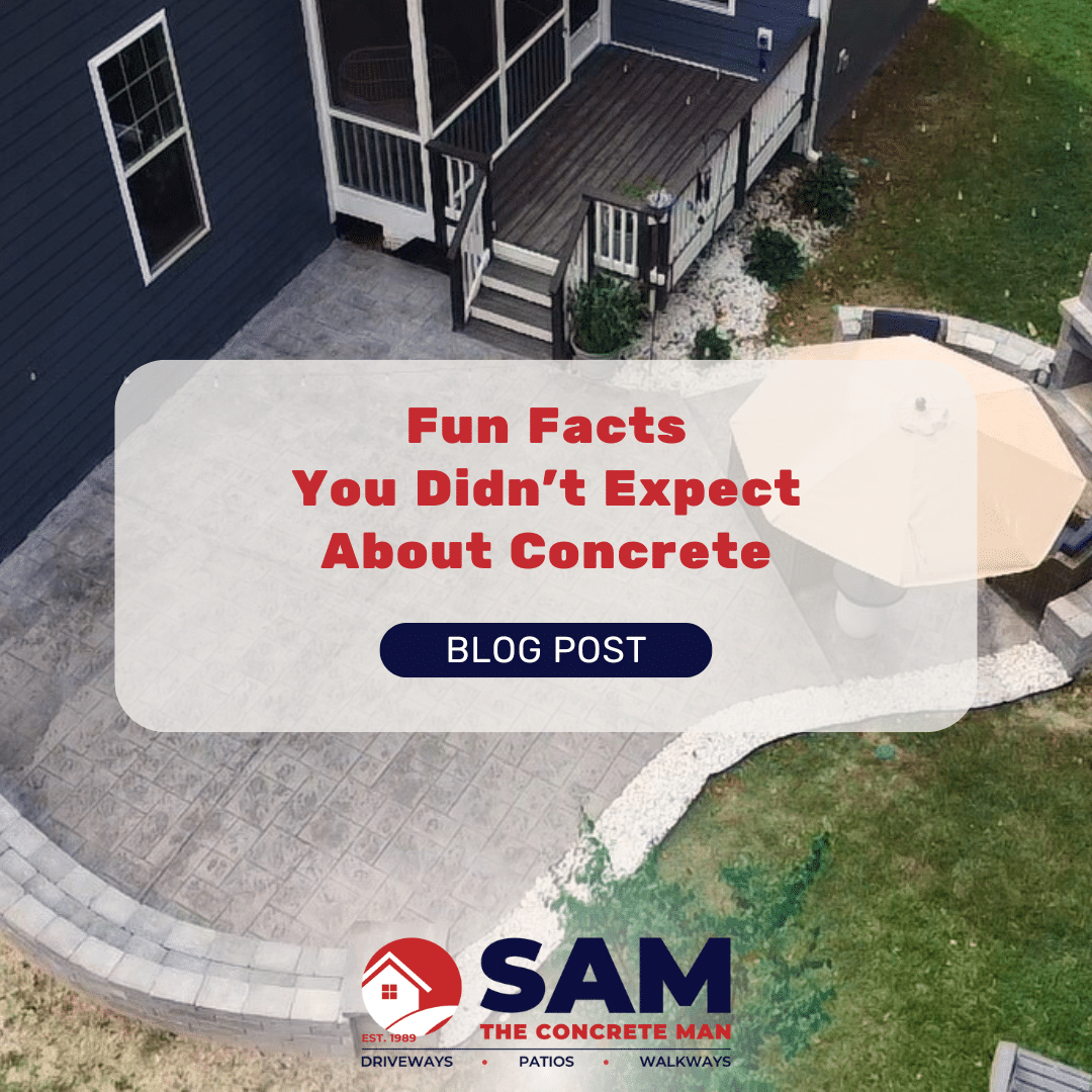 Fun Facts about Concrete - Sam The Concrete Man